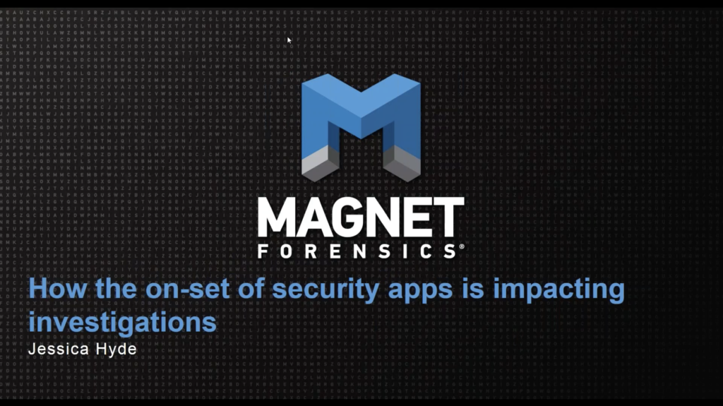 How The Onset Of Security Apps Is Impacting Investigations - Forensic Focus