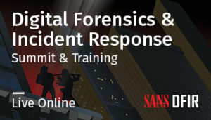SANS Digital Forensics & Incident Response (DFIR) Summit - Forensic Focus