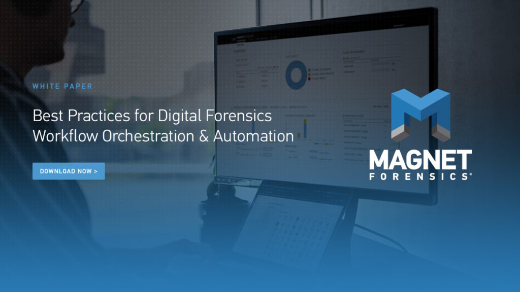 Free White Paper: Best Practices In Digital Forensics Automation And ...