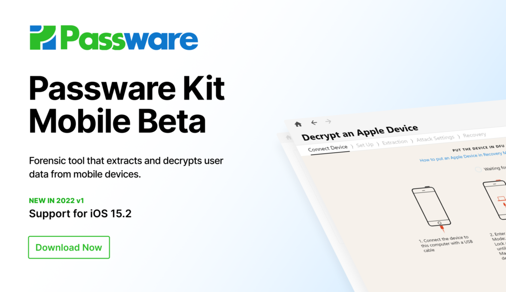 Passware Kit Mobile – Now with iOS 15.2 Support - Forensic Focus