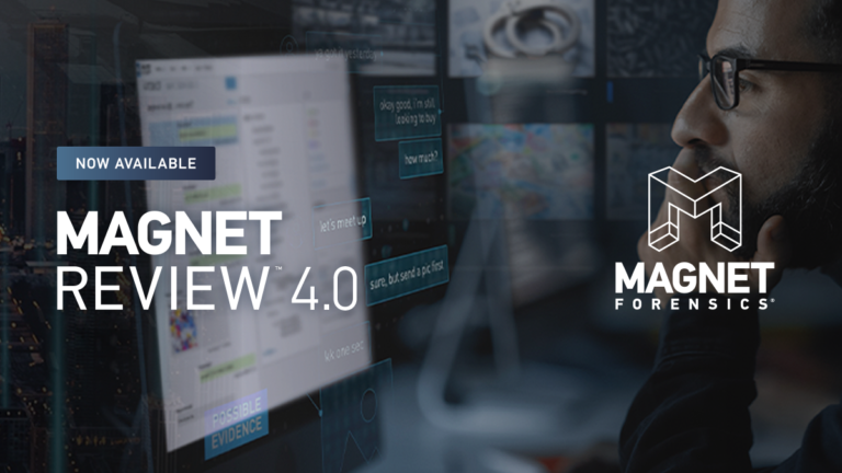 Magnet REVIEW 4.0: Helping You Bring Investigators and Their Evidence ...