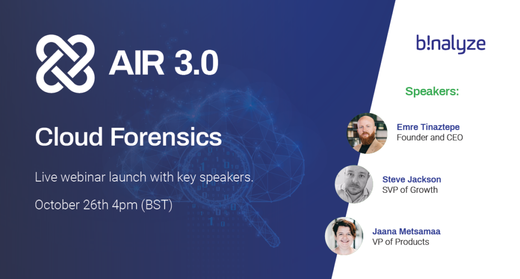 Binalyze AIR 3.0 Cloud Forensics - Forensic Focus