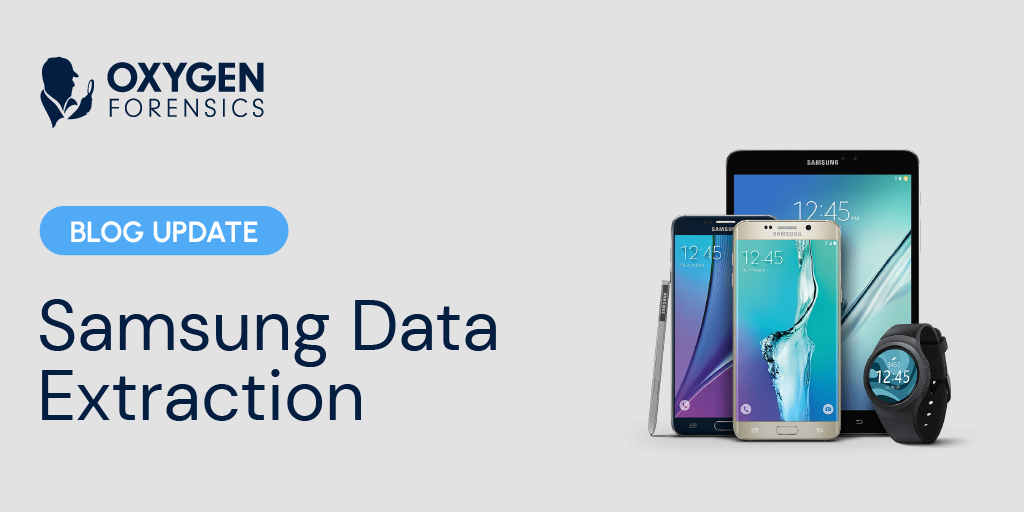 Samsung Device Data Extraction in Oxygen Forensic® Detective - Forensic ... Samsung Device Data Extraction in Oxygen Forensic® Detective - Forensic ...