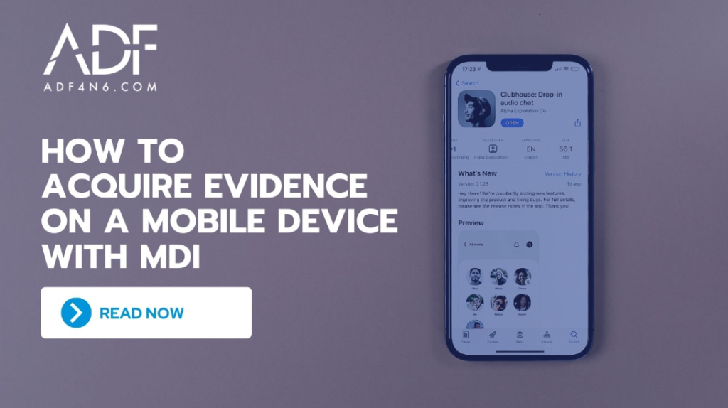 How To Acquire Evidence On A Mobile Device With Mobile Device ...