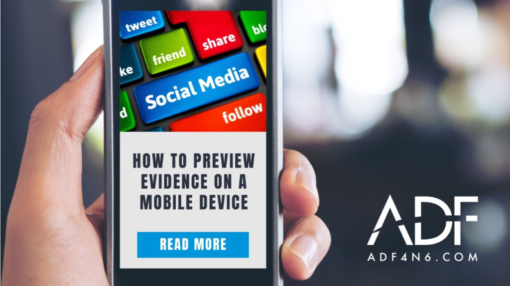 How To Preview Evidence On A Mobile Device - Forensic Focus