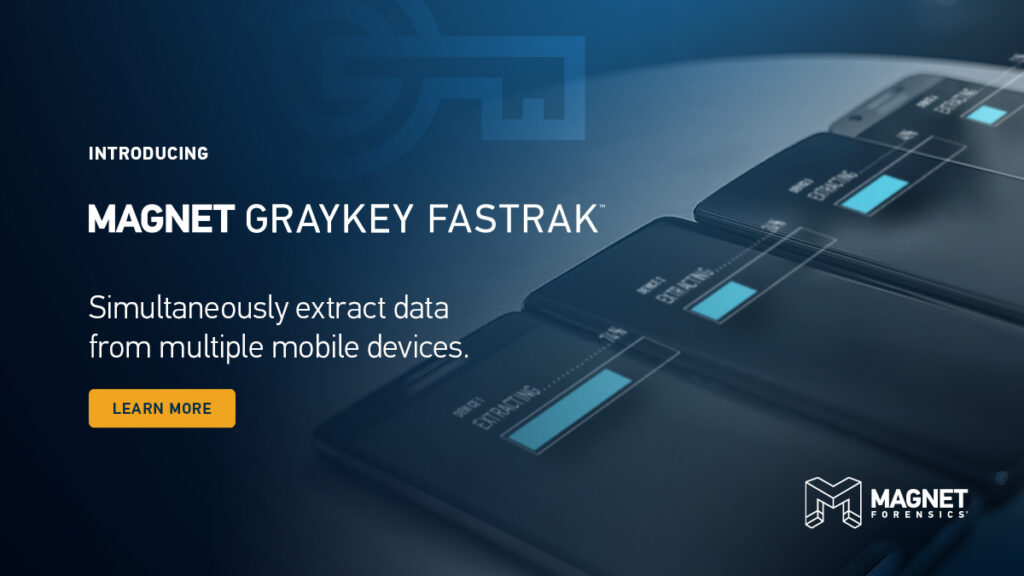 Announcing Magnet GRAYKEY Fastrak - Forensic Focus Announcing Magnet GRAYKEY Fastrak - Forensic Focus