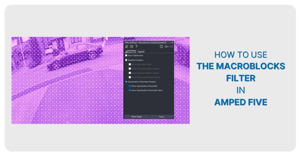 How To Use The Macroblocks Filter In Amped FIVE - Forensic Focus