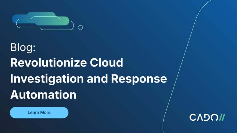Revolutionize Cloud Investigation And Response Automation - Forensic Focus