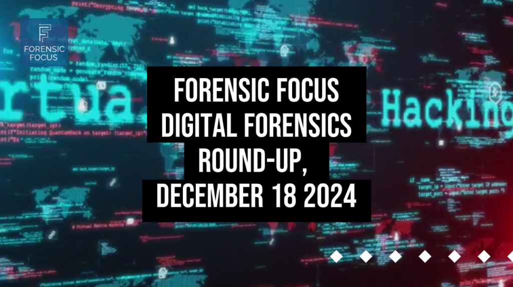 Forensic Focus - Leading Digital Forensics and DFIR News, Analysis and ...