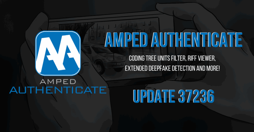 Amped Authenticate Update Empowers Investigators With Expanded Tools ...
