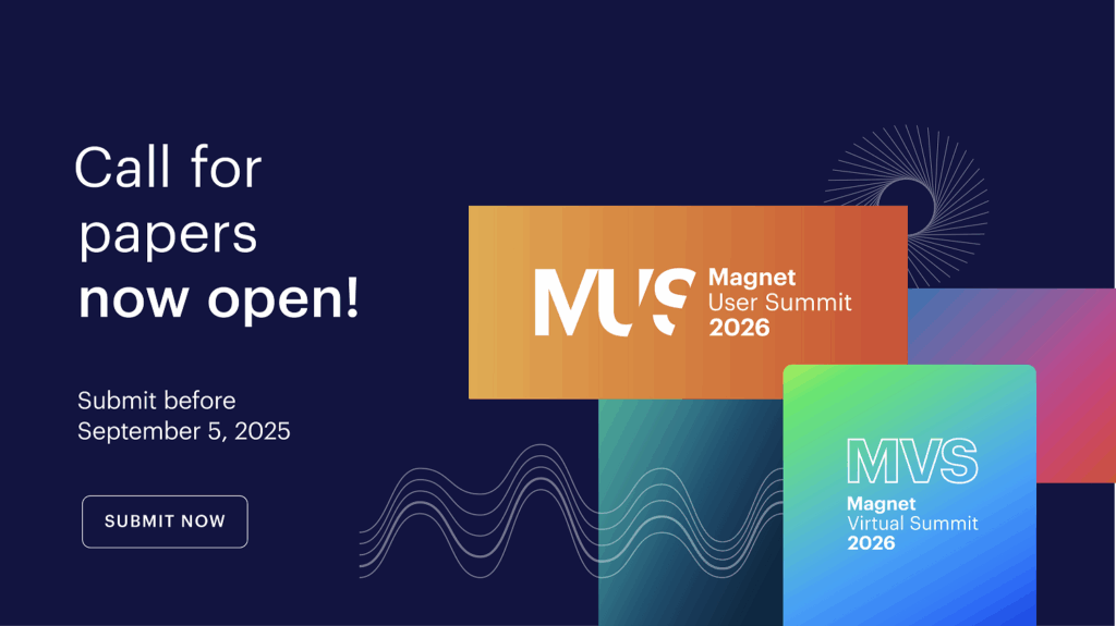 Global Call For Papers Now Open: Share Your Knowledge At Magnet User ...