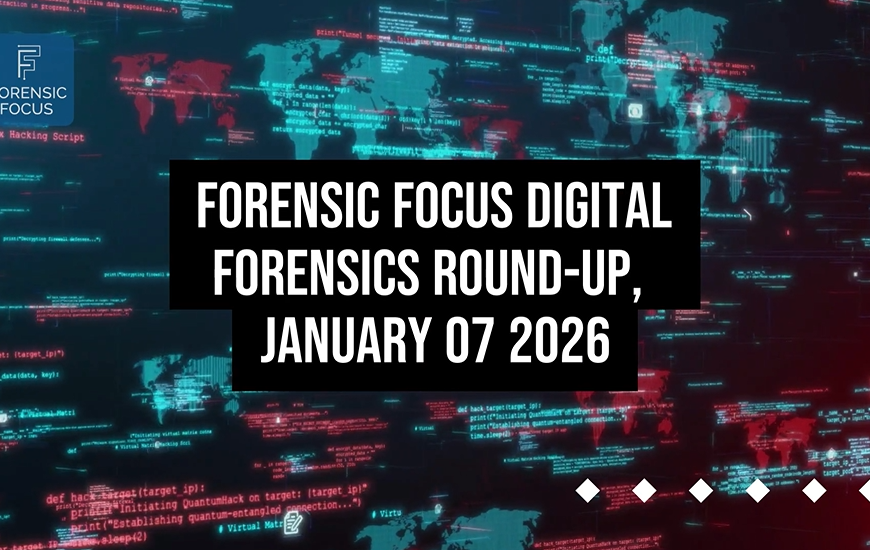 Digital Forensics Jobs Round-Up, January 12 2026 - Forensic Focus